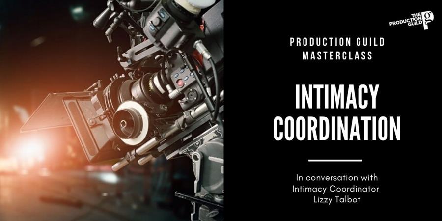 Intimacy Coordination Masterclass | The Production Guild